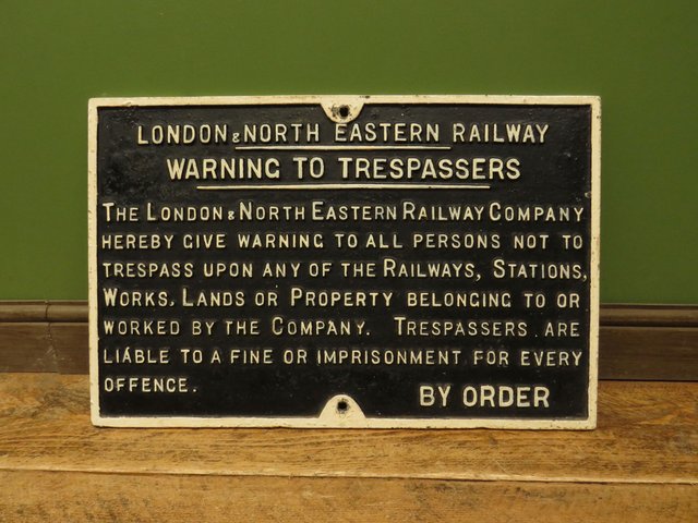 Railway Trespass Warning Sign London and North Eastern Railway, 1920s ...
