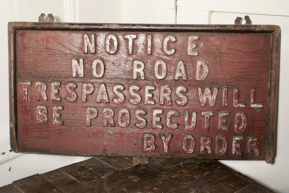 19th Century Rustic English Private Land Owners Trespassers Sign, 1880s ...