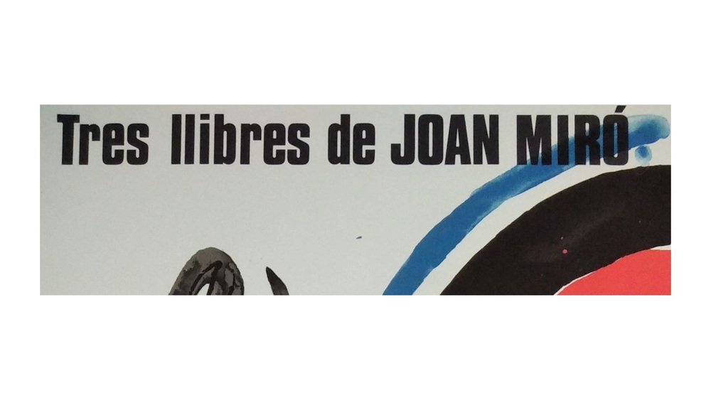 Joan Miro, Tres Libres Poster, 1970, Lithograph, Framed for sale at Pamono