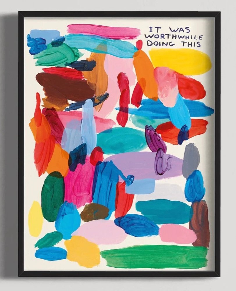 David Shrigley, It Was Worthwhile Doing This, 2022, Lithograph Poster ...
